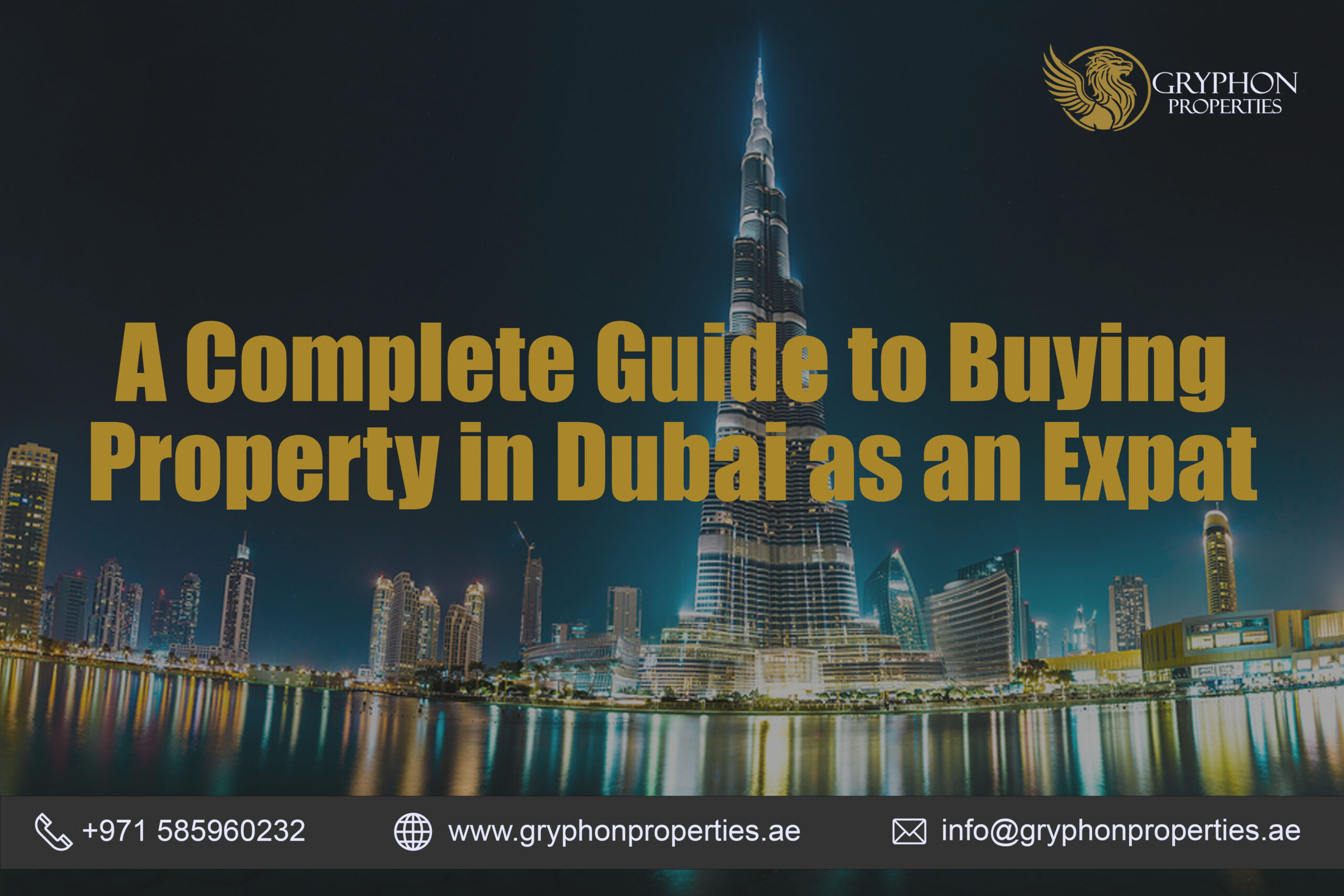A Complete Guide to Buying Property in Dubai as an Expat – Gryphon ...
